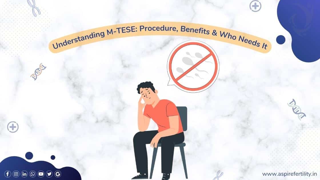 Understanding TESA: Procedure, Benefits & Who Needs It - Male Fertility